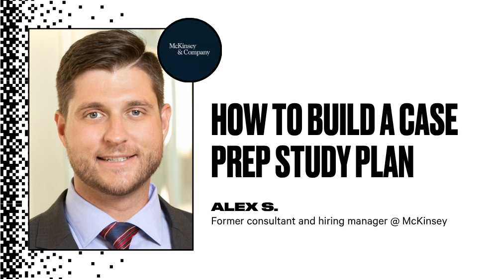How to Build a Case Prep Study Plan | Leland